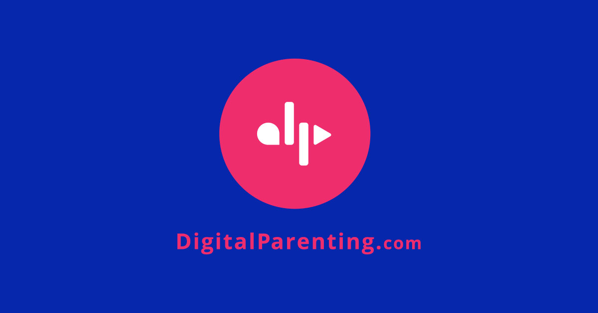 DigitalParenting.com